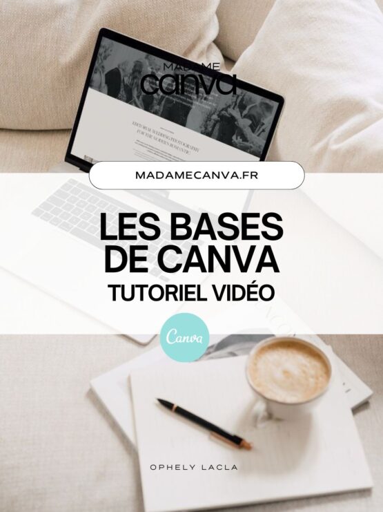 Tutoriel Canva : devenez un pro du design et maîtriser l'outil
